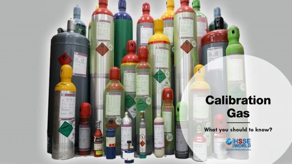 Calibration Gases and What You Should Know About Using HSSE WORLD