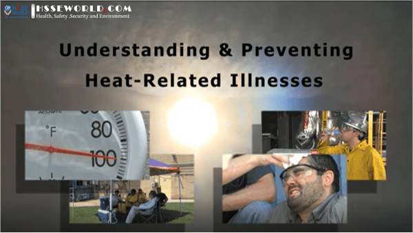 Video: Preventing Heat-Related Illnesses HSSE WORLD