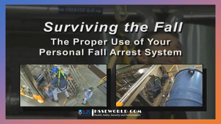 Video: Your Personal Fall Arrest System: Surviving the Fall HSSE WORLD