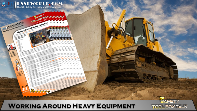 Heavy Equipment and safe working around it