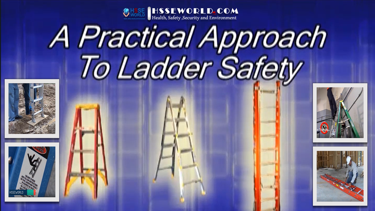 Ladder Safety-A Practical Approach-VideoHSSE WORLD